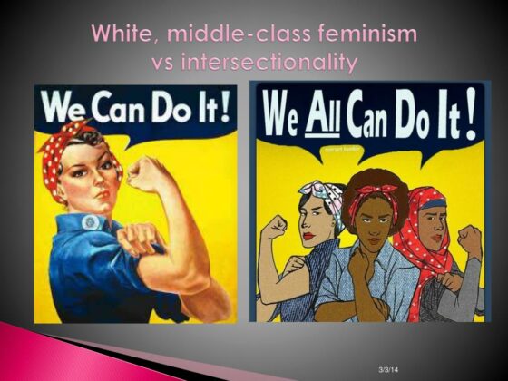 Is Feminism a White Middle-Class Movement? Addressing Intersectionality